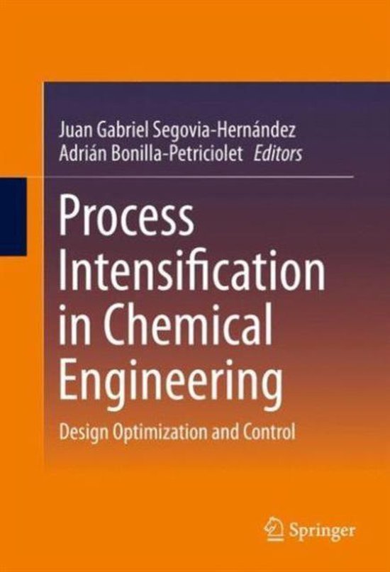 Process Intensification in Chemical Engineering | 9783319283906 ...