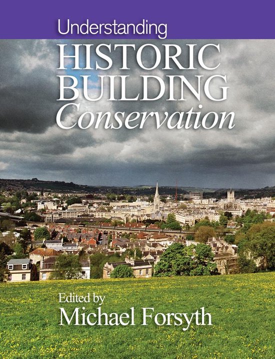 Historic Building Conservation - Understanding Historic Building ...