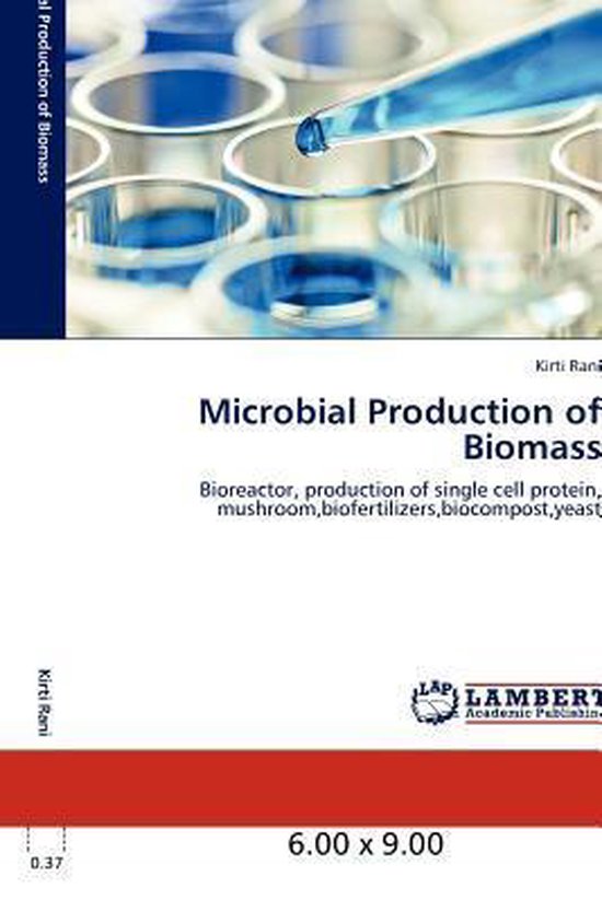 Microbial Production of Biomass | 9783848408085 | Kirti Rani | Boeken | bol
