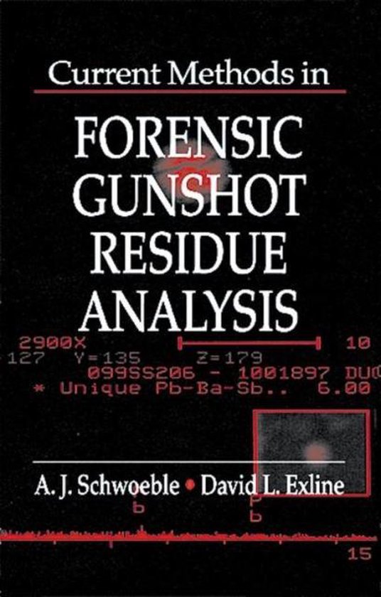 Current Methods in Forensic Gunshot Residue Analysis | 9780849300295 ...