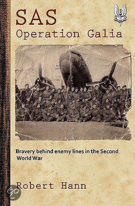 Sas Operation Galia, Robert Hann | 9780955623998 | Boeken | bol.com