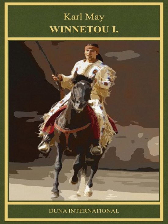 Winnetou I. (ebook), Karl May | 9789633541807 | Boeken | bol.com