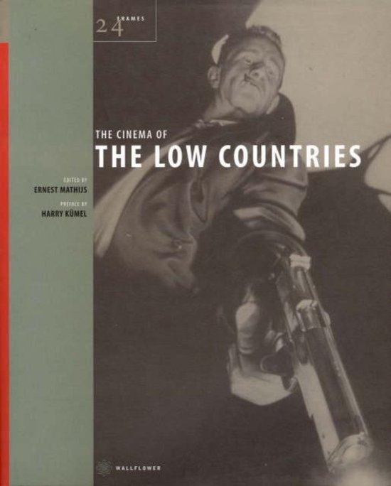 The Cinema of the Low Countries, Ernest Mathijs | 9781904764014 ...