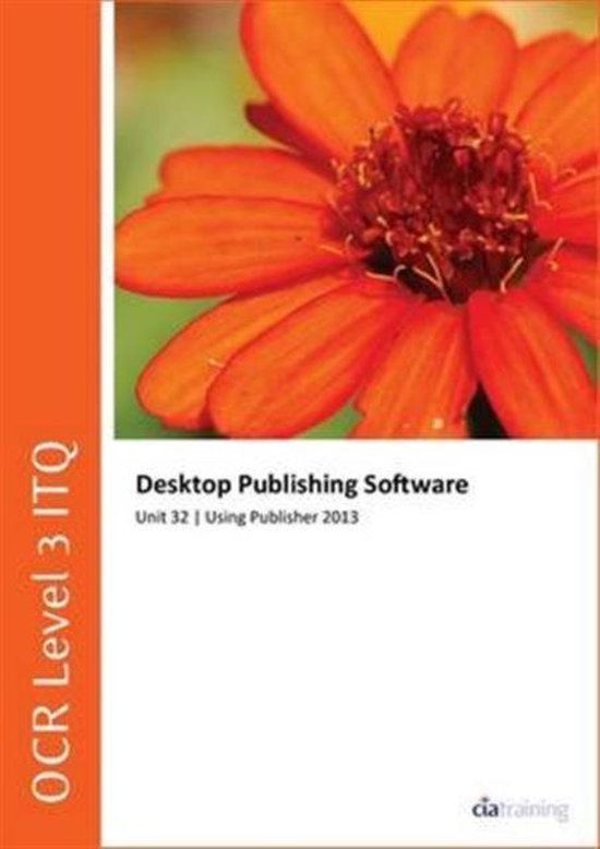 OCR Level 3 ITQ - Unit 32 - Desktop Publishing Software Using Microsoft Publisher... | bol.com