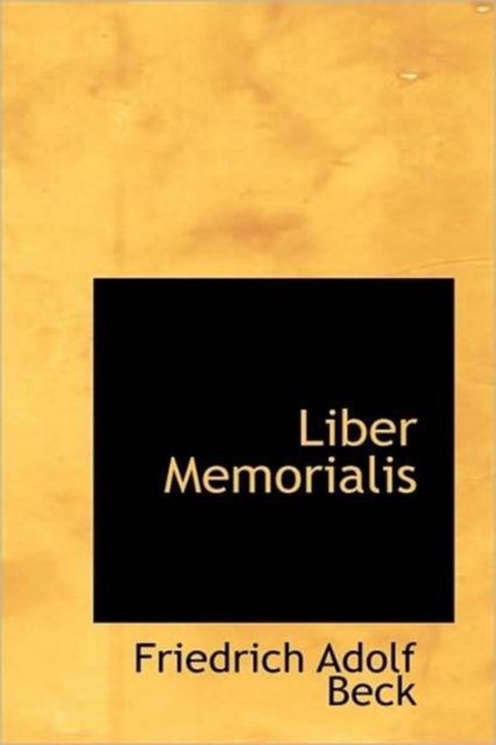 Liber Memorialis | 9781115917858 | Friedrich Adolf Beck | Boeken | bol.com