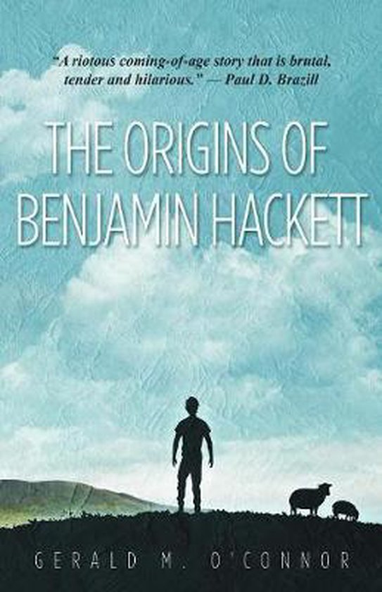 The Origins of Benjamin Hackett, Gerald M. O'Connor | 9781943402465 ...