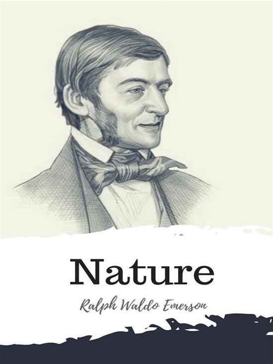 Nature (ebook), Ralph Waldo Emerson | 9788834121566 | Boeken | bol.com