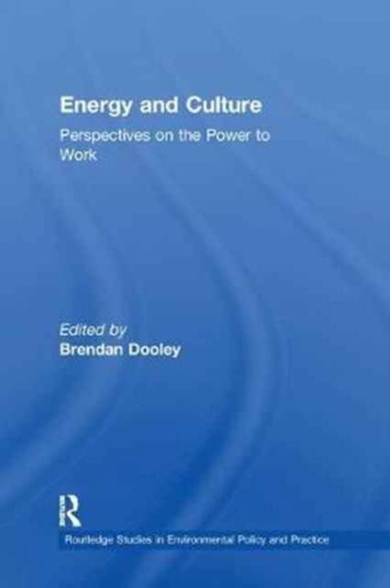 Routledge Studies in Environmental Policy and Practice- Energy and Culture |... | bol.com
