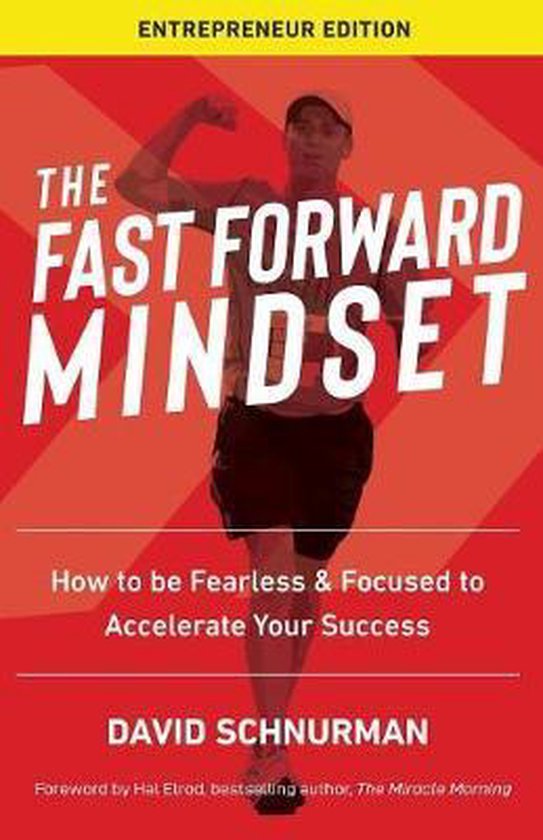 The Fast Forward Mindset, David Schnurman | 9781645708797 | Boeken | bol