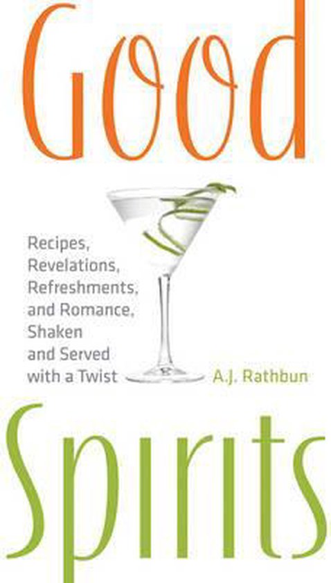 Good Spirits | 9781558323360 | A.J. Rathbun | Boeken | bol.com