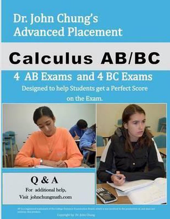 Dr. John Chung's Advanced Placement Calculus AB/BC | 9781497583436 | Dr ... Dr. John Chung's Advanced Placement Calculus AB/BC | 9781497583436 | Dr ...