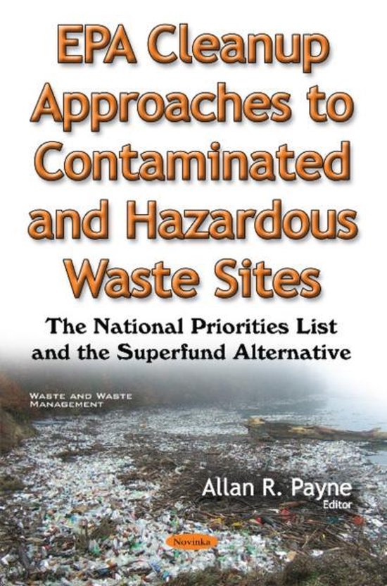 EPA Cleanup Approaches to Contaminated & Hazardous Waste Sites ...