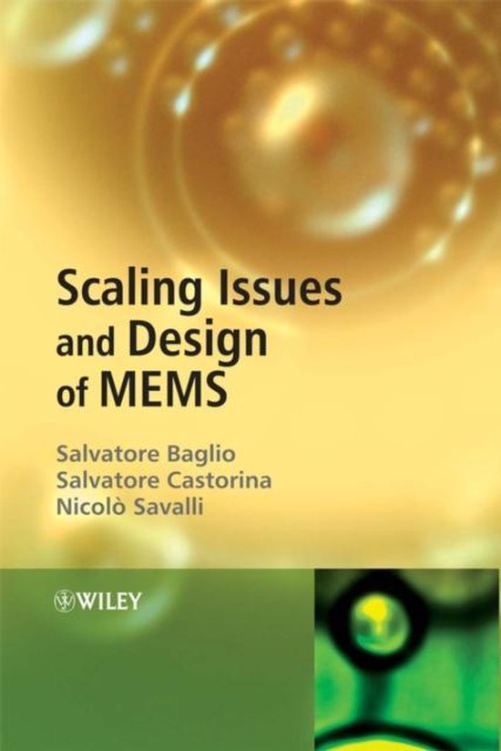 Scaling Issues and Design of MEMS | 9780470016992 | S Baglio | Boeken ... Scaling Issues and Design of MEMS | 9780470016992 | S Baglio | Boeken ...