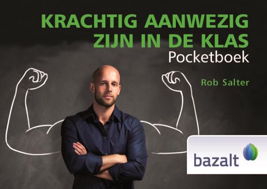 Krachtig aanwezig zijn in de klas pocketboek | 9789461182616 | Rob Salter | Boeken | bol