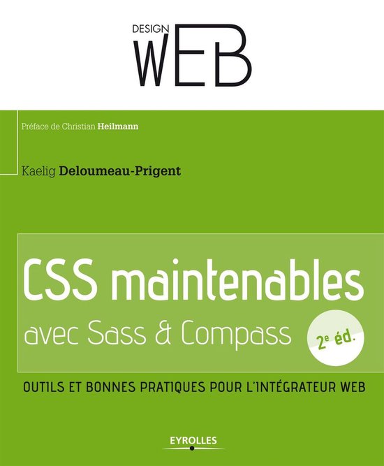 Design web - CSS maintenables avec Sass et Compass (ebook), Kaelig ...
