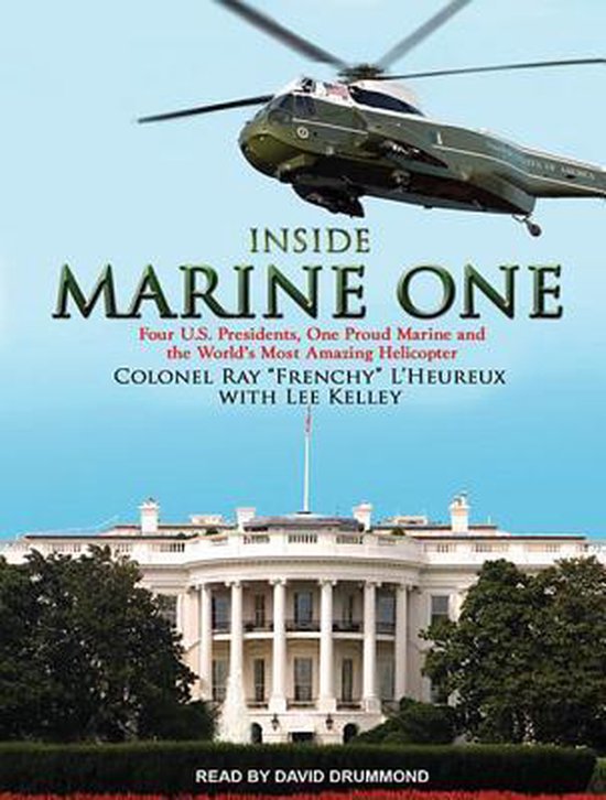 Inside Marine One (Library Edition), Lee Kelley | 9781494531539 ...