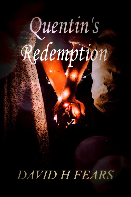 Quentin Romance Series - Quentin's Redemption (ebook), David H Fears ...