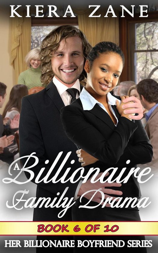 A Billionaire Family Drama Serial - Her Billionaire Boyfriend Series 6 ...