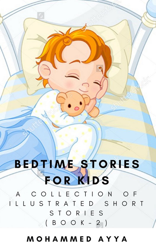 Bedtime stories 2 - Bedtime stories for Kids (ebook), Mohammed Ayya ...