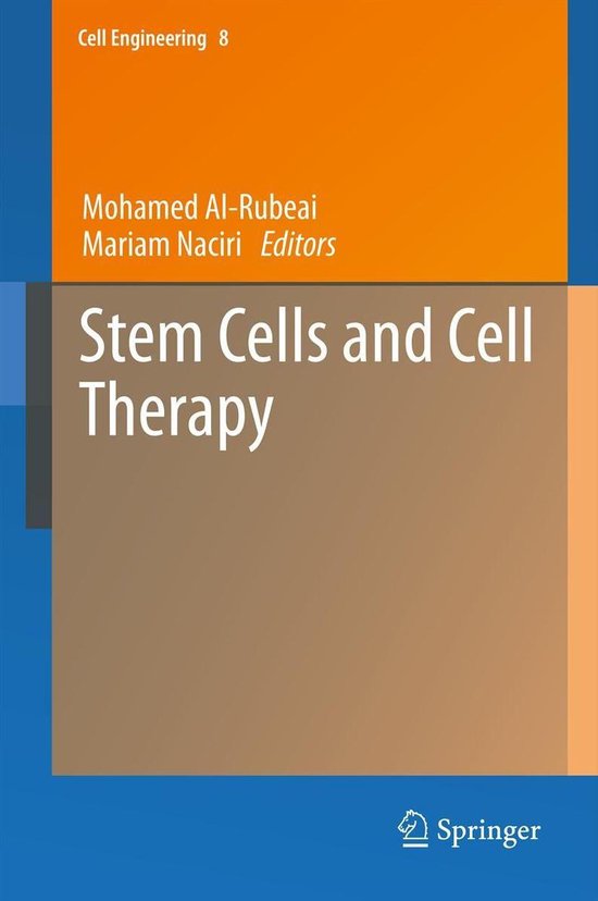 Cell Engineering 8 - Stem Cells and Cell Therapy (ebook ...