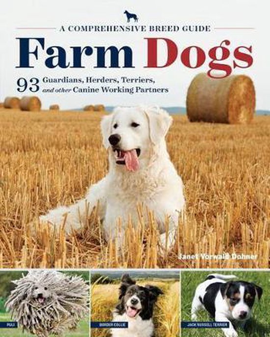 Farm Dogs, Janet Vorwald Dohner | 9781612126005 | Boeken | bol.com