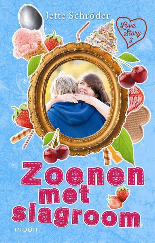 LoveStory 3 - Zoenen met slagroom, Jette Schröder | 9789048830916 ...