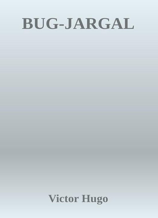 Bug-Jargal (ebook), Victor Hugo | 9788892566897 | Boeken | bol.com