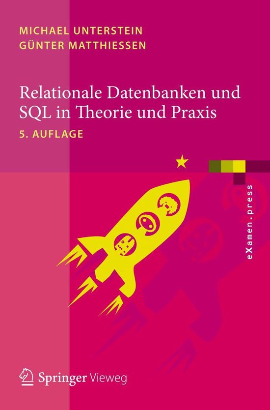 eXamen.press - Relationale Datenbanken und SQL in Theorie und Praxis (ebook), Michael... | bol.com