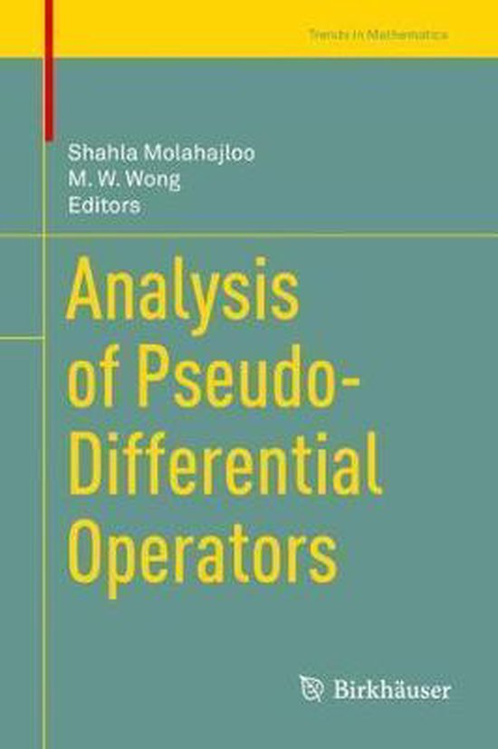 Analysis of Pseudo-Differential Operators | 9783030051679 | Boeken | bol.com