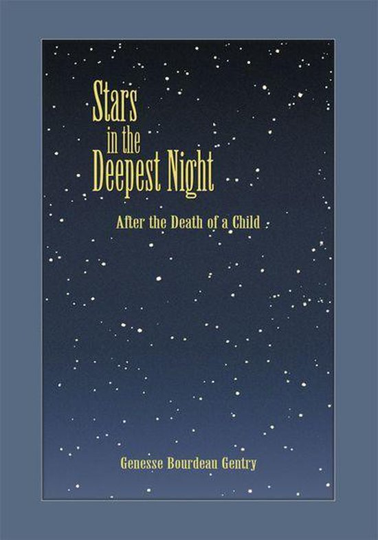 Stars in the Deepest Night (ebook), Genesse Bourdeau Gentry | 9781469765099 | Boeken | bol.com