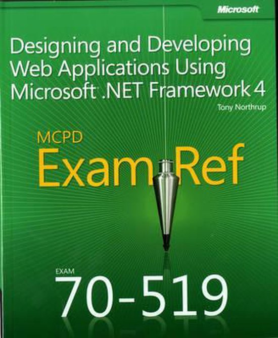 Mcpd 70-519 Exam Ref: Designing And Developing Web Applicati | 9780735657267 | Tony... | bol.com