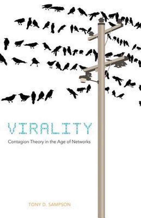 Virality | 9780816670048 | Tony D Sampson | Boeken | bol.com