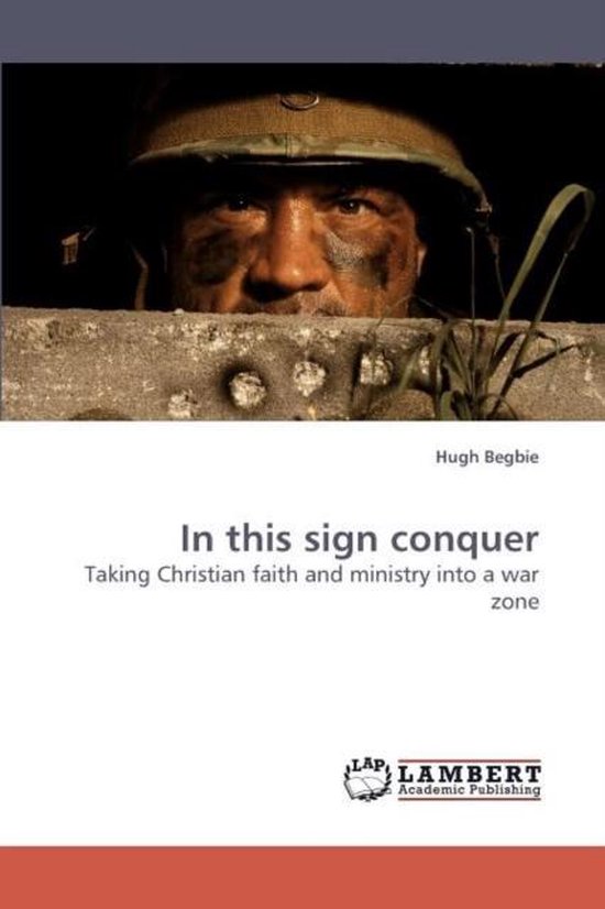 In this sign conquer | 9783838316017 | Hugh Begbie | Boeken | bol