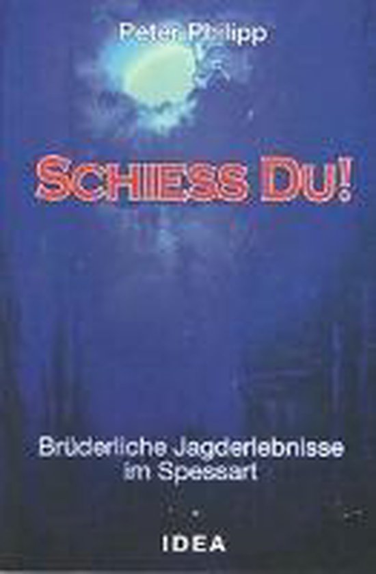 Schiess Du Bruder!, Peter Philipp | 9783887932268 | Boeken | bol