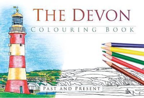 Devon Colouring Book Past & Present, The History Press | 9780750967945 ...