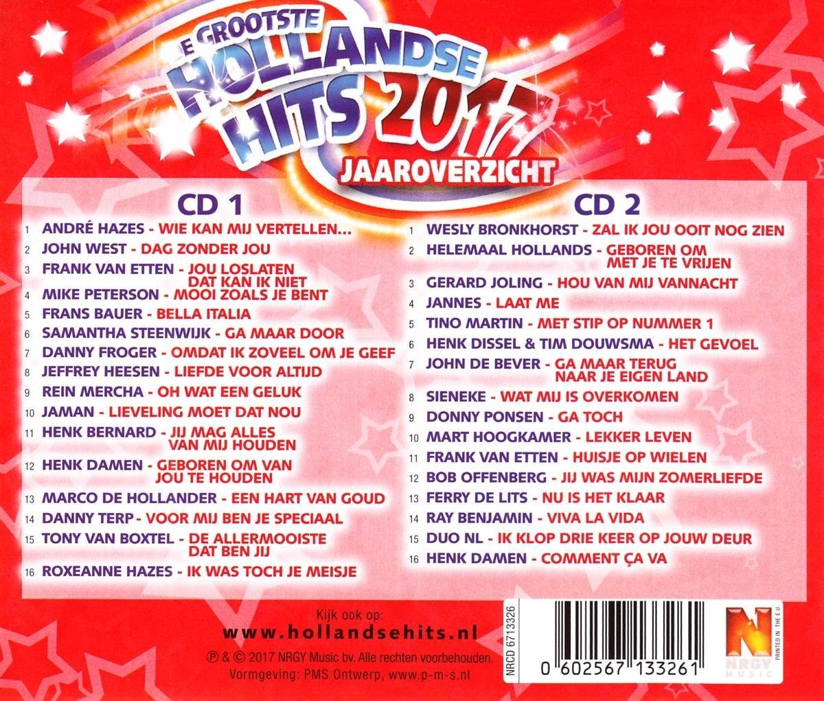 Grootste Hollandse Hits Jaaroverzicht 2017, various artists | CD (album) | Muziek | bol.com
