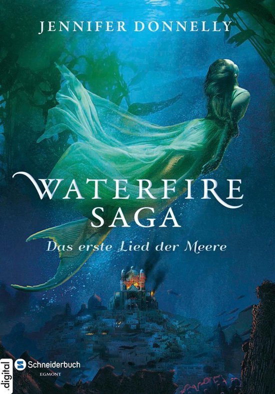 Waterfire Saga - Das erste Lied der Meere (ebook), Jennifer Donnelly ...