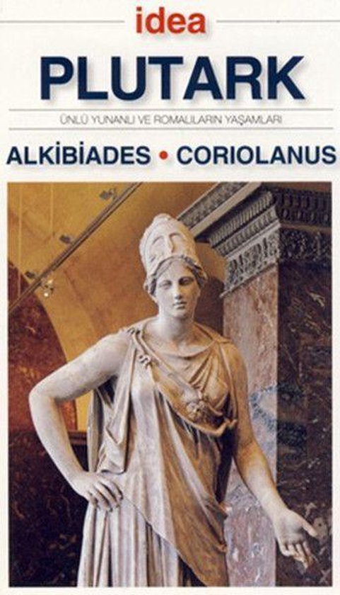 Alkibiades - Coriolanus (ebook), Plutark | 9789753971256 | Boeken | bol.com