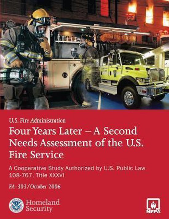 U.S. Fire Administration- Four Years Later - A Second Needs Assessment ...