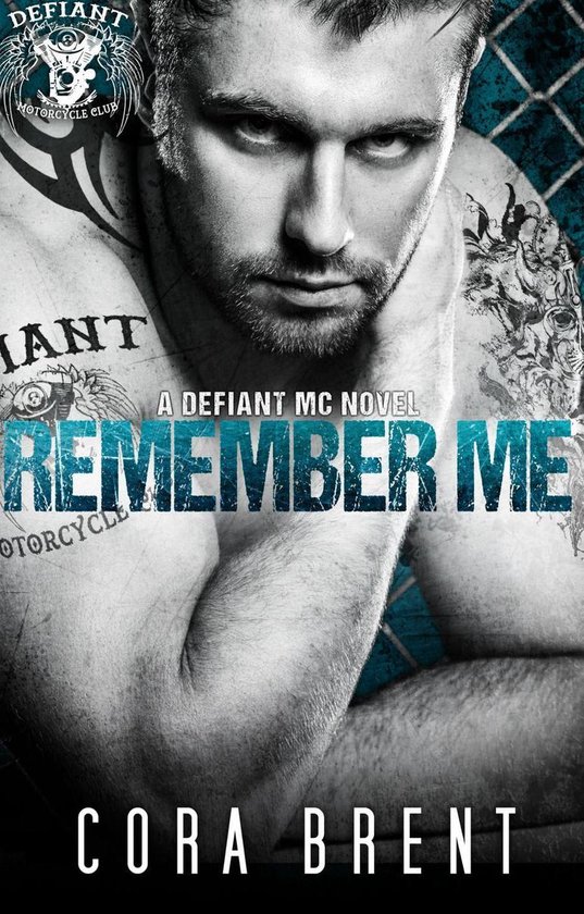 Defiant Motorcycle Club - Remember Me (ebook), Cora Brent ...