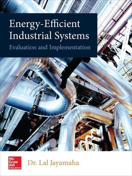 Energy-Efficient Industrial Systems: Evaluation and Implementation (ebook), Lal... | bol