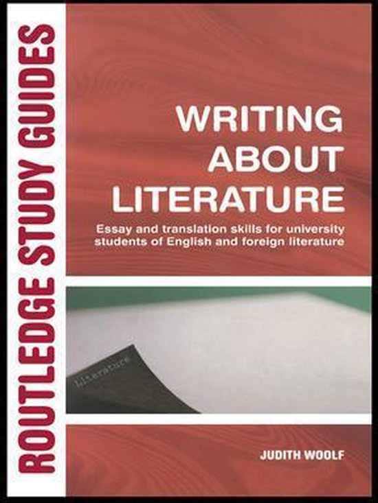 Writing About Literature (ebook), Judith Woolf | 9781134379996 | Boeken ...