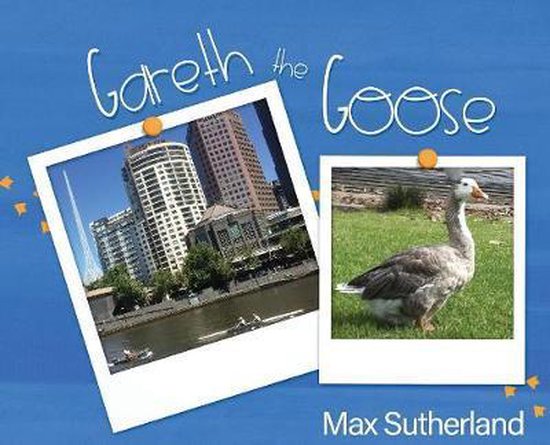 Gareth the Goose, Max Sutherland | 9780648359906 | Boeken | bol