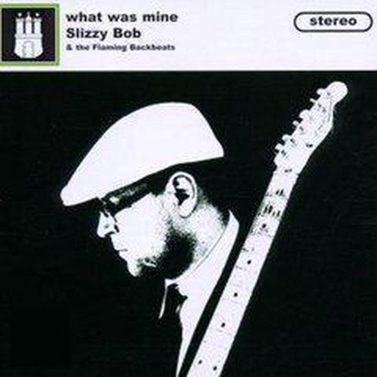 What Was Mine, Slizzy Bob | CD (album) | Muziek | bol.com