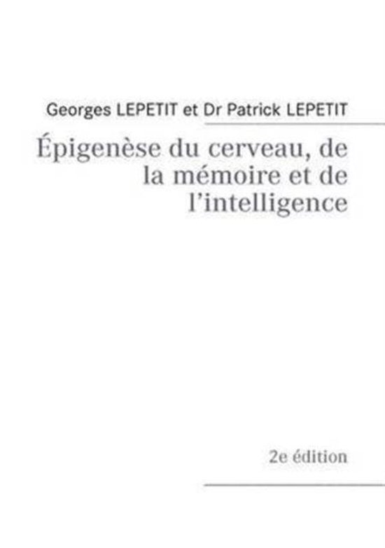 Pigen Se Du Cerveau, de La M Moire Et de L'Intelligence, Georges Lepetit |... | bol.com