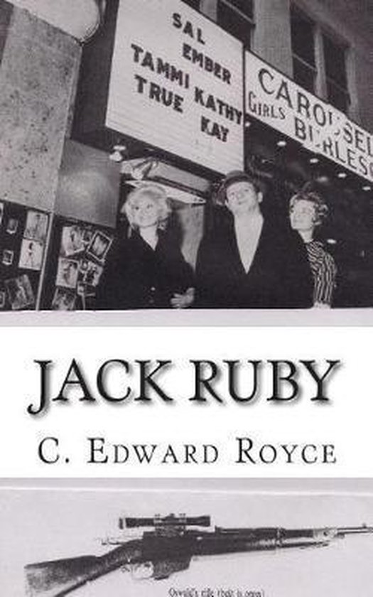 Jack Ruby | 9781500386191 | C Edward Royce | Boeken | bol.com