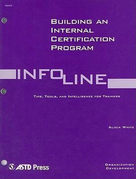 Building an Internal Certification Program | 9781562863128 | Alicia White | Boeken | bol