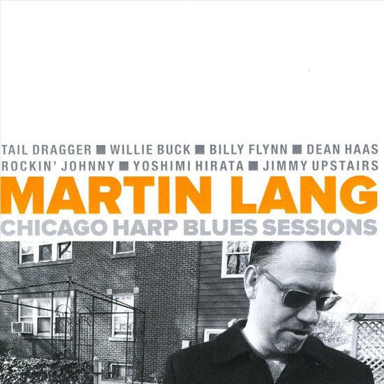Chicago Harp Blues Sessions, Martin Lang | CD (album) | Muziek | bol