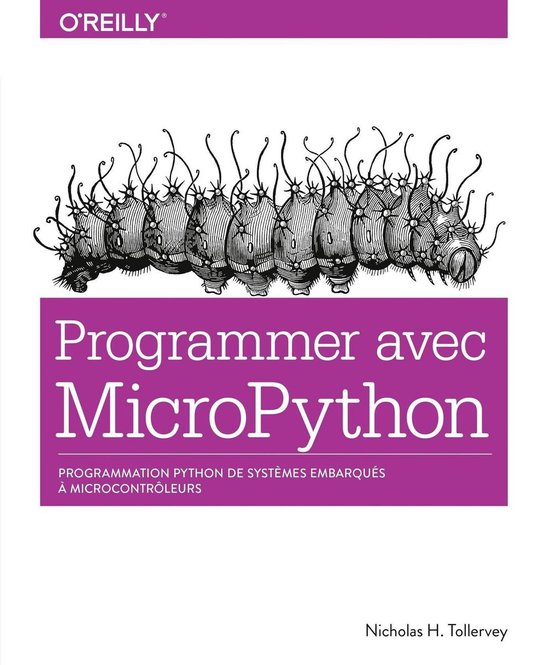 Programmer avec MicroPython (ebook), Nicholas H. Tollervey | 9782412043363 | Boeken | bol