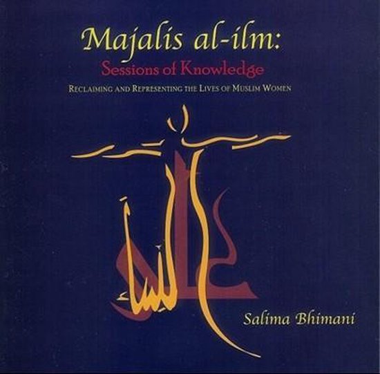 Majalis Al-ILM, Salima Bhimani | 9781894770057 | Boeken | bol